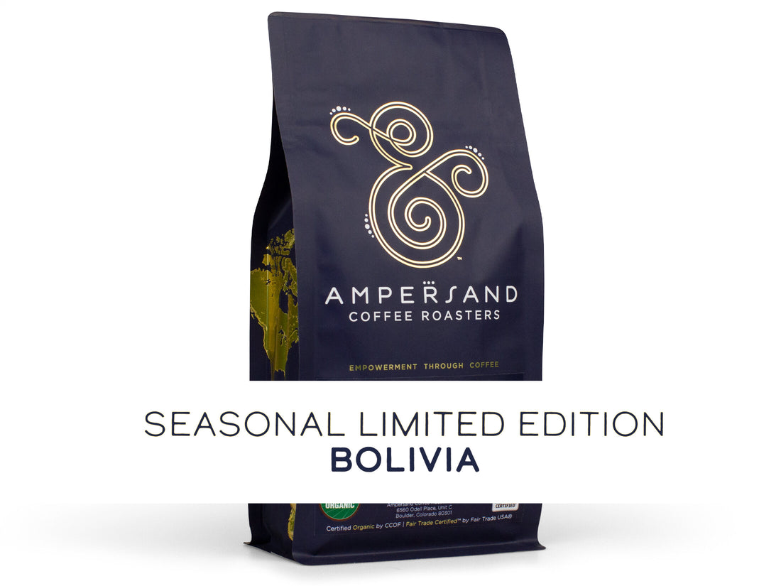 Bolivia - Organic – Ampersand Coffee